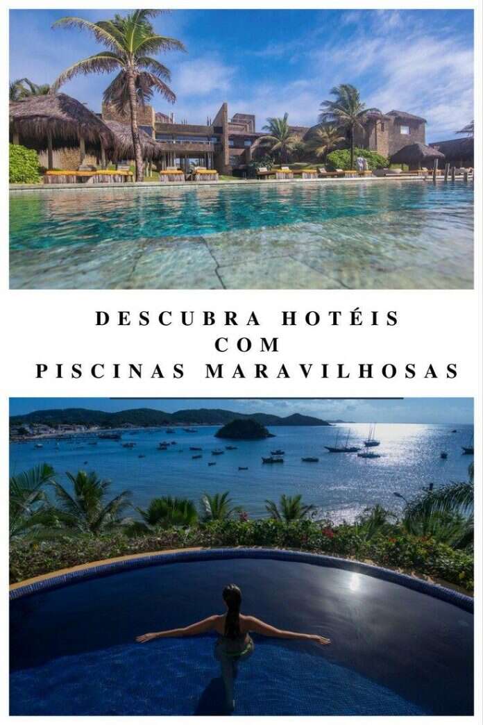 Hotéis com Piscinas Maravilhosas | Viagens Bacanas