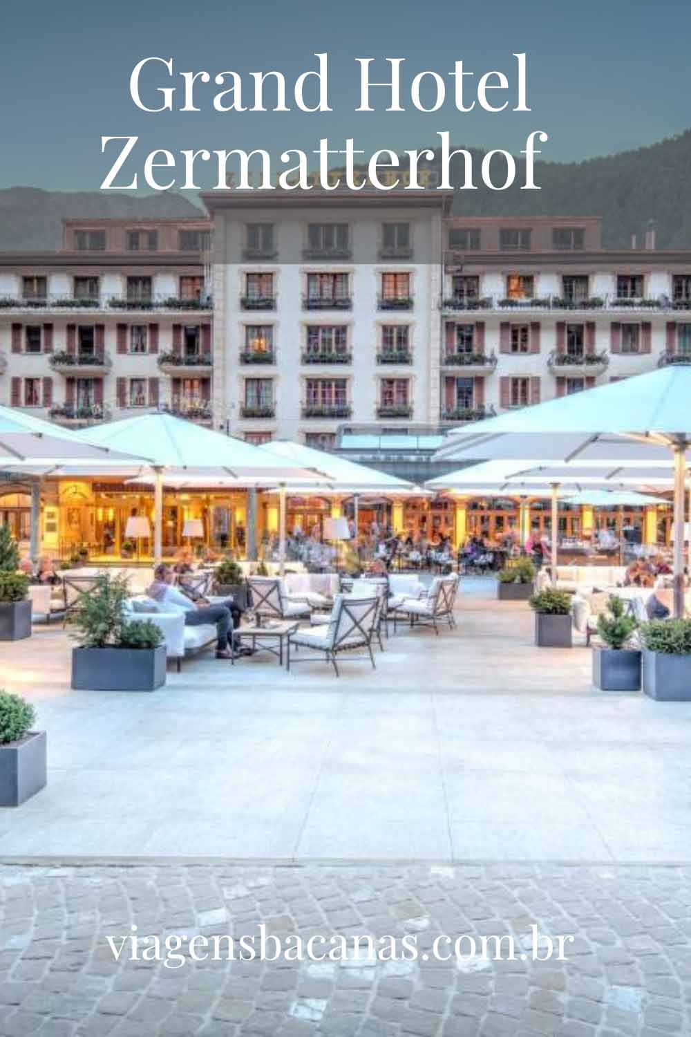 Grand Hotel Zermatterhof - Luxo, Spa e Ski em Zermatt